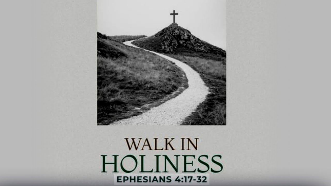 KUZA FELLOWSHIP || WALK IN HOLINESS || EPHESIANS 4:17-32 - YouTube