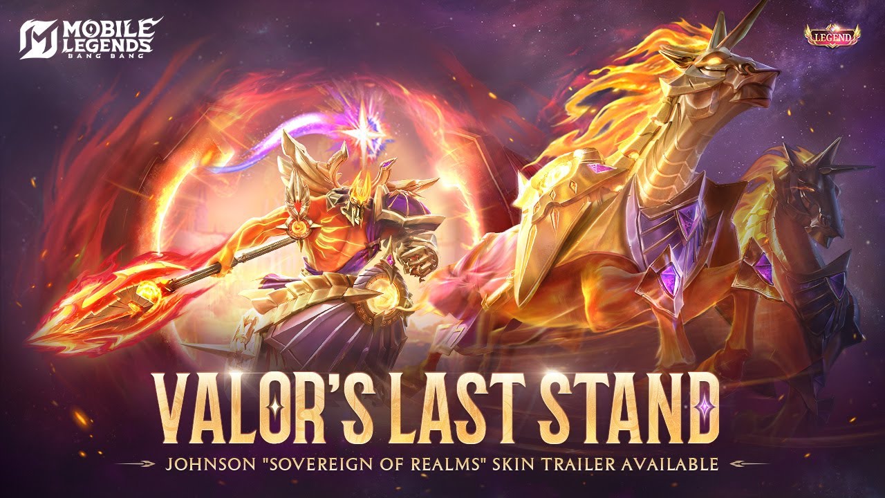 Valor's Last Stand | Johnson "Sovereign of Realms" LEGEND Skin Trailer | Mobile Legends: Bang ...