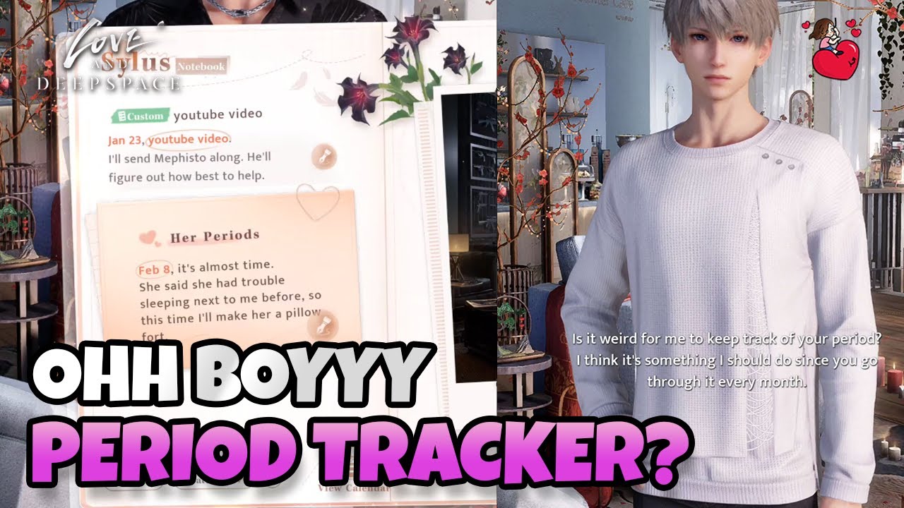 Love and Deepspace Your New PERIOD TRACKER? - YouTube