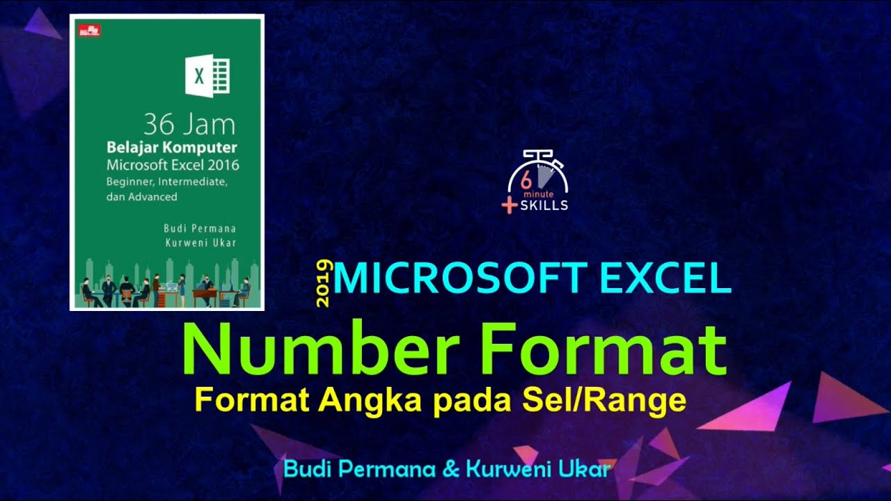 Microsoft Excel #5 | Number Format | Cara Mengatur Format Tampilan Data ...