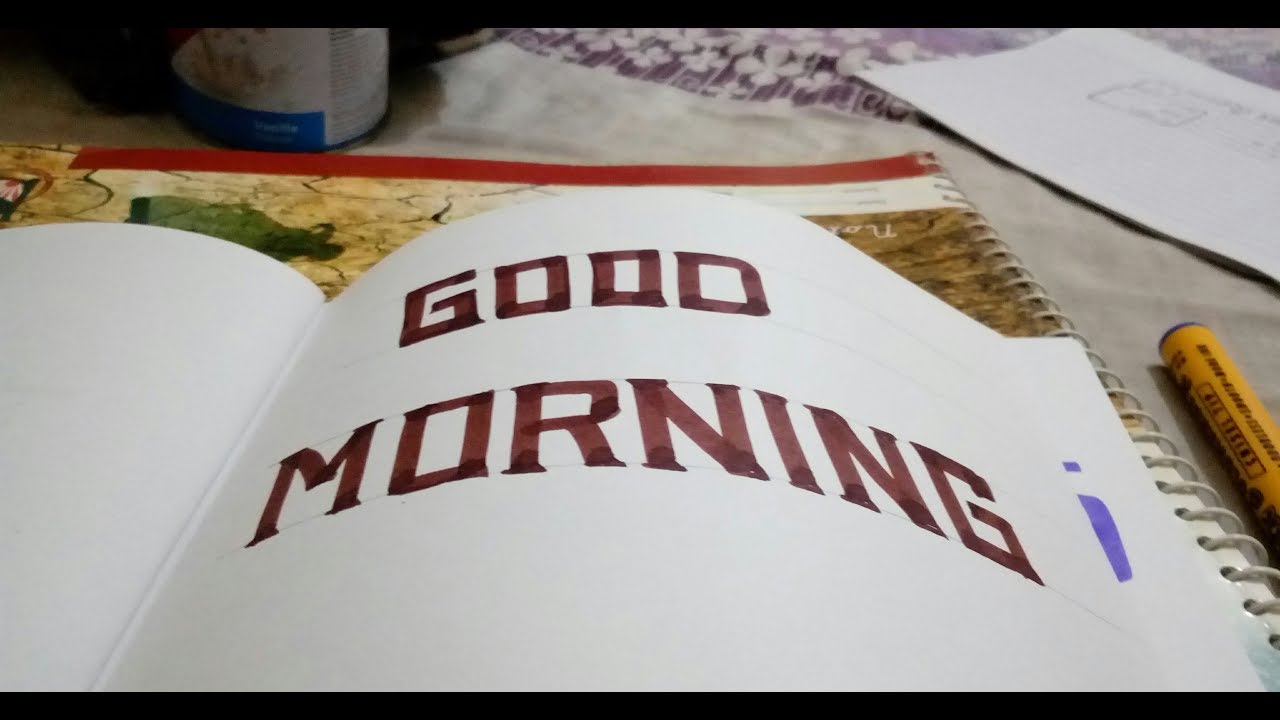 Good morning । learn to write good morning with different sketch pen ...