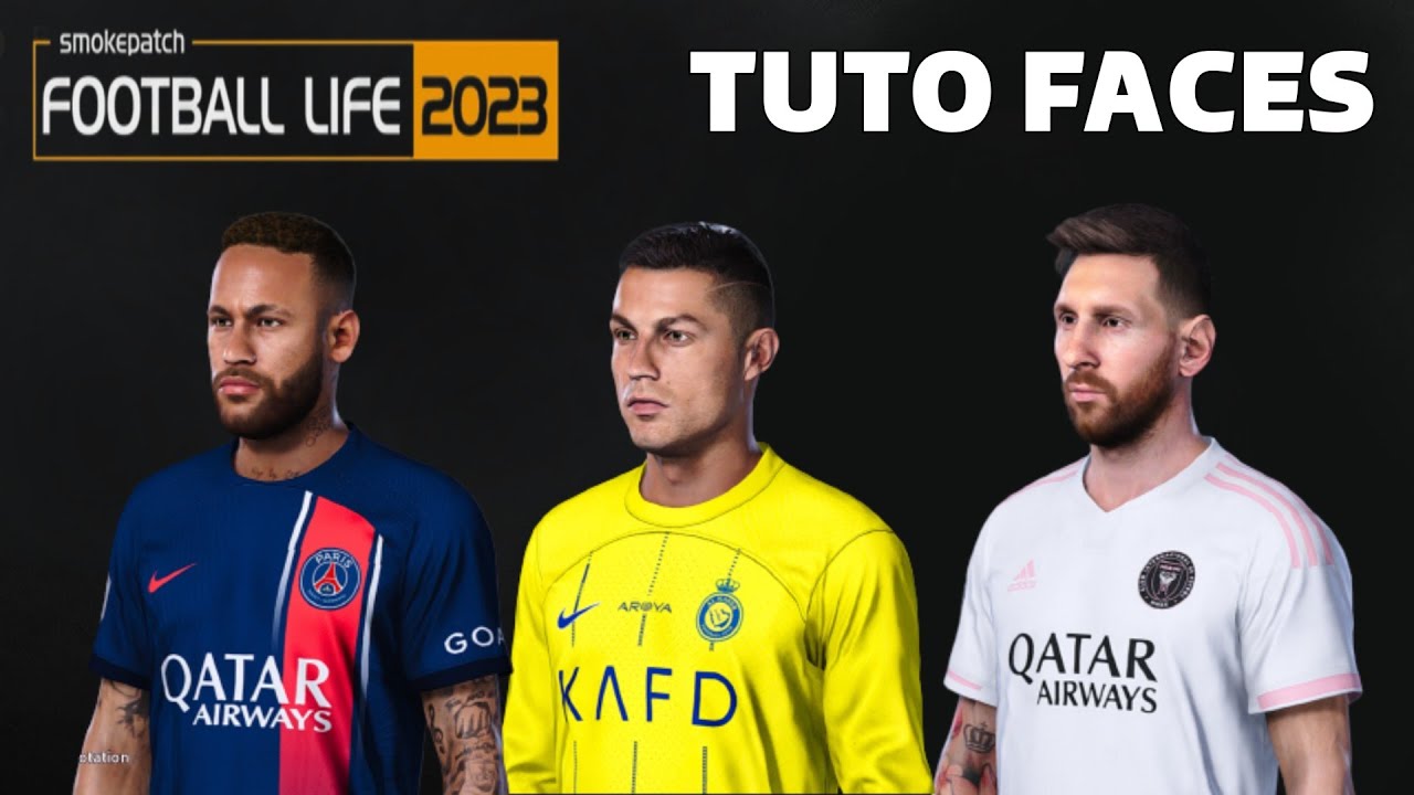 TUTO Facepack - Football Life 2023 & PES 2021 (Ajouter de nouvelles ...