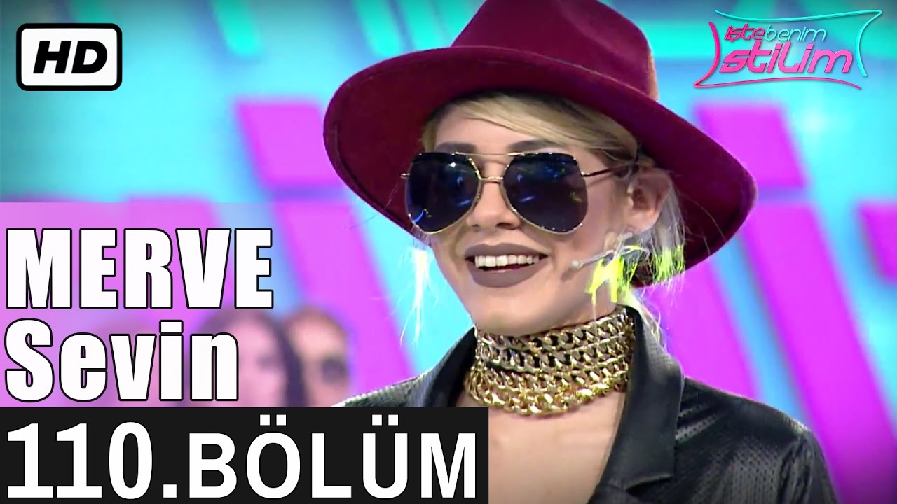 İşte Benim Stilim - Merve Sevin - 110. Bölüm 7. Sezon - YouTube
