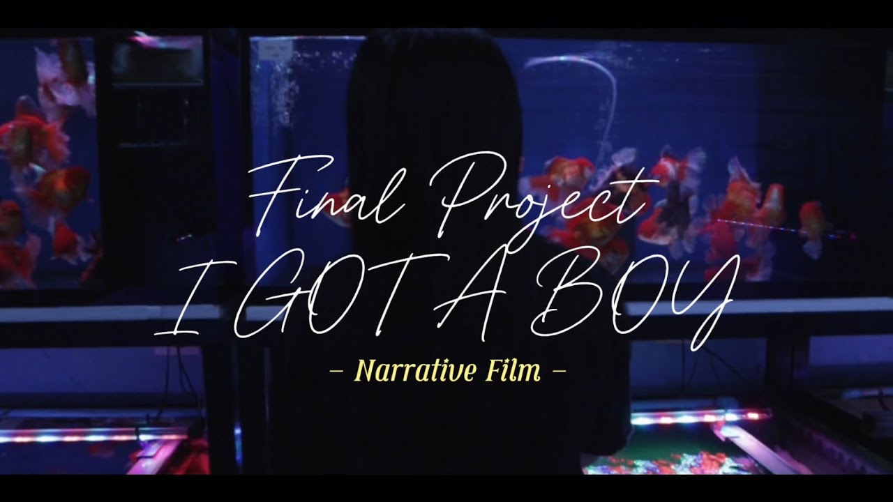 [IC222004] Narrative Film - Final Project “I GOT A BOY” Group - YouTube