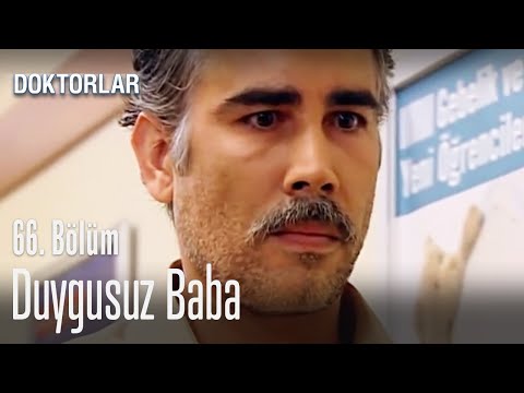 Duygusuz baba - Doktorlar 66. Bölüm