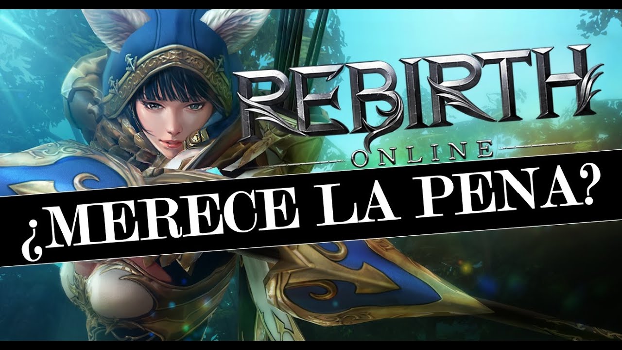 REBIRTH ONLINE - MMORPG Free to Play [ REVIEW / RESEÑA ] 🔥 ¿Merece la ...