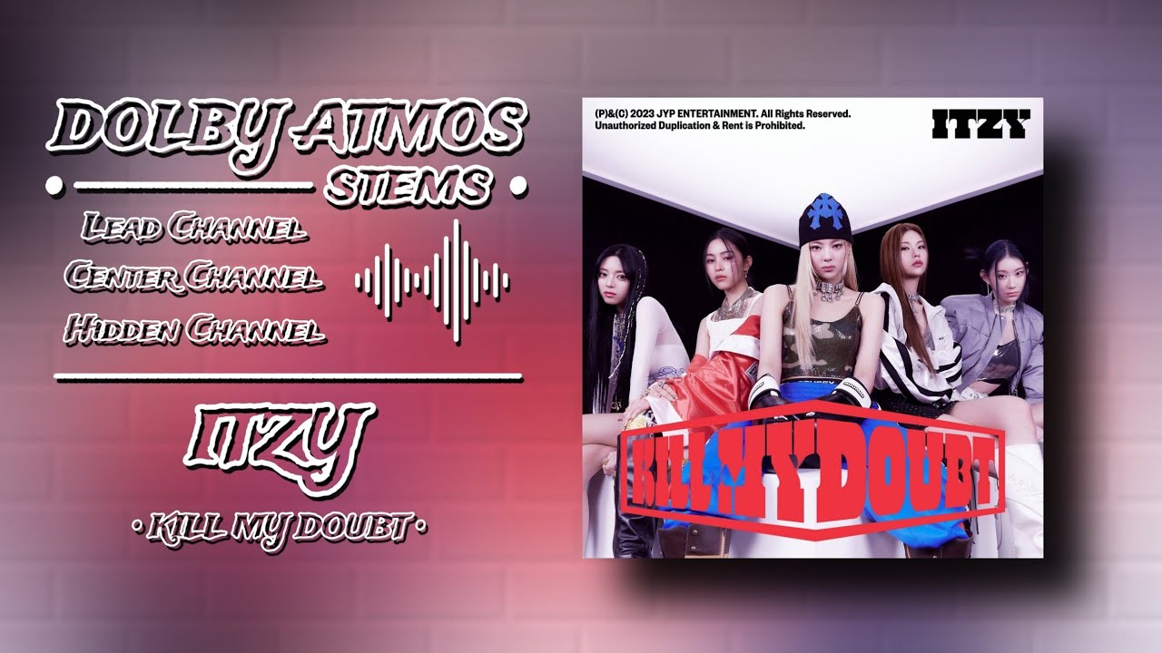 ITZY - Kill Shot [Dolby Atmos Stems] + DL - YouTube