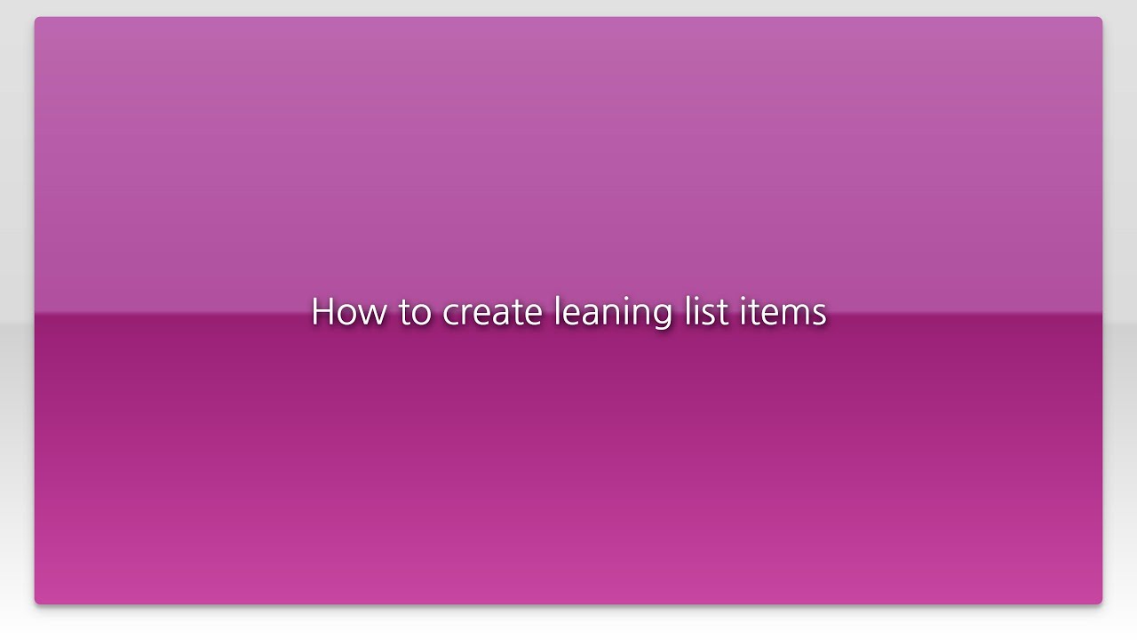 How to create leaning list items - YouTube