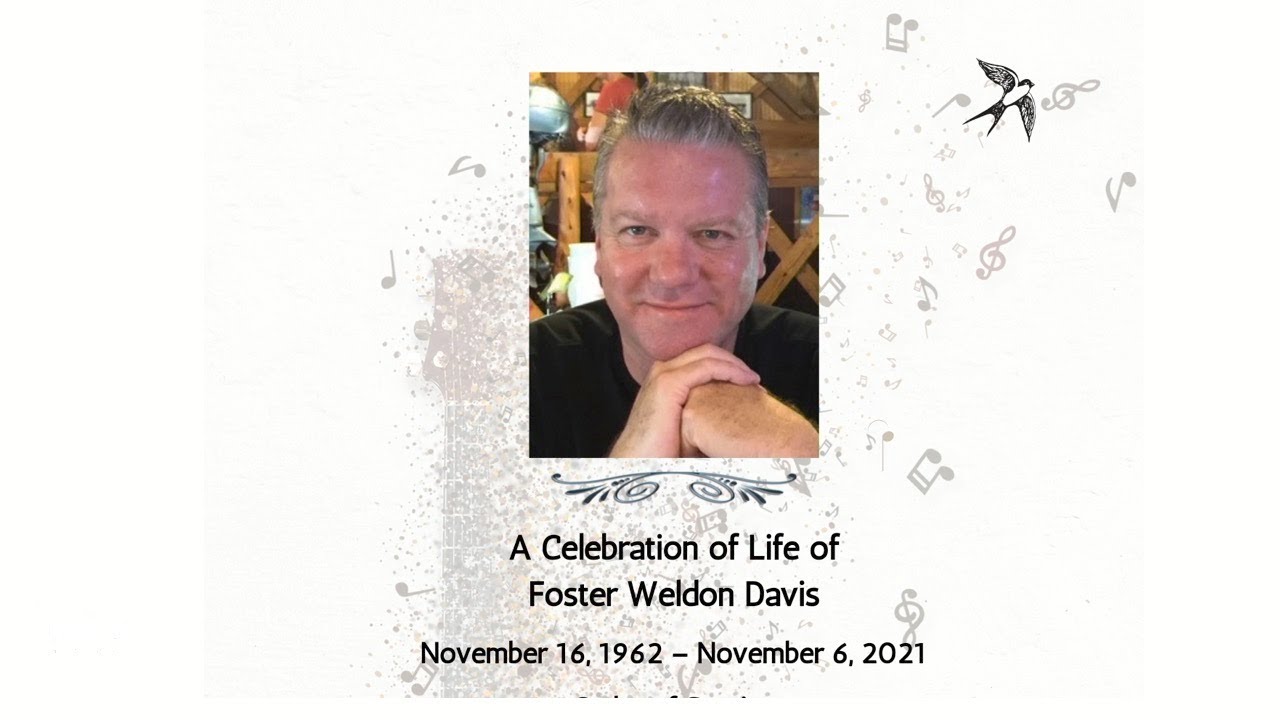 Foster Davis Celebration of Life (12-19-21) - YouTube