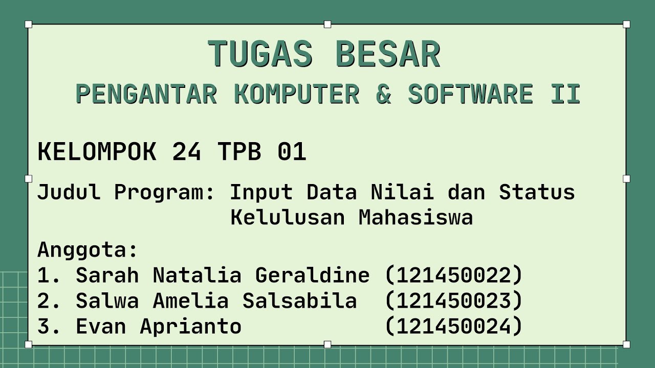 Tugas Besar PKS 2 || Kelompok 24 TPB 01 || Institut Teknologi Sumatera ...