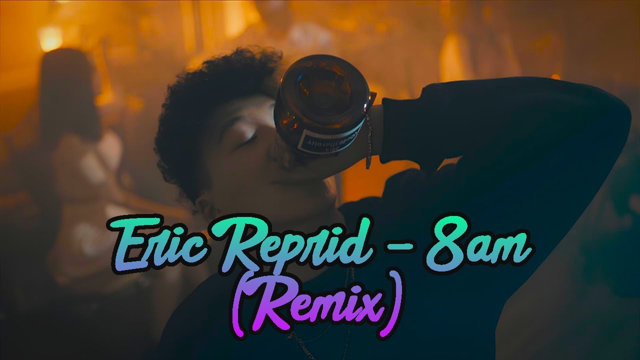 Eric Reprid - 8am (Remix) - YouTube