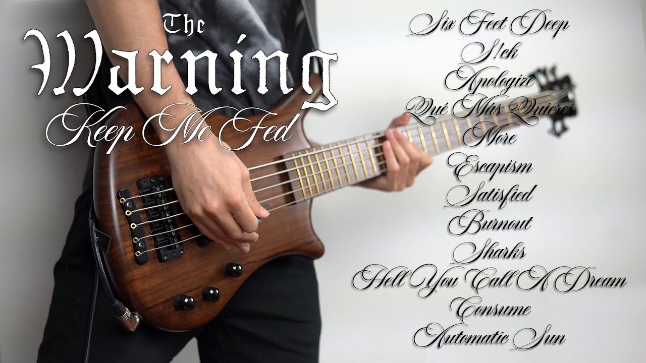The Warning - Keep Me Fed [FULL ALBUM] (Bass Cover) + TABS - YouTube