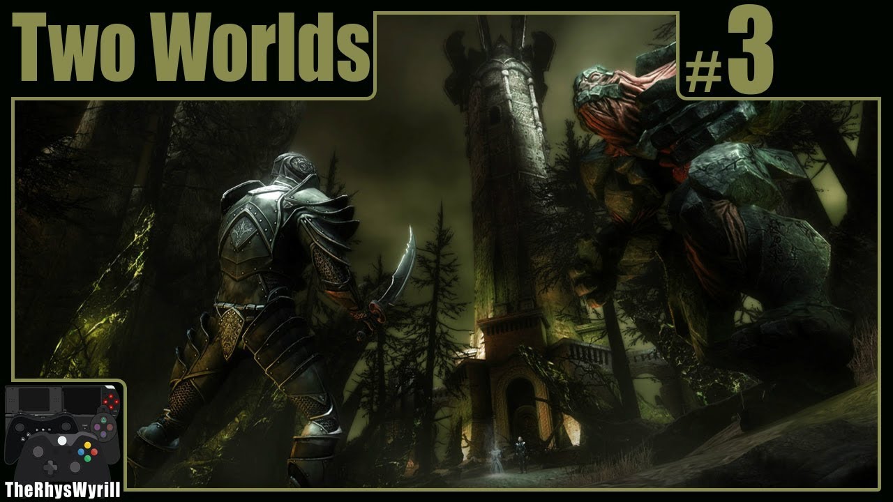 Two Worlds Playthrough | Part 3 - YouTube