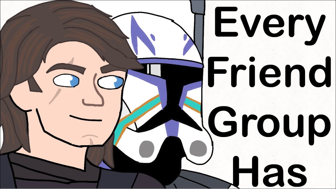 Every Friend Group Has | Star Wars animated Meme - YouTube
