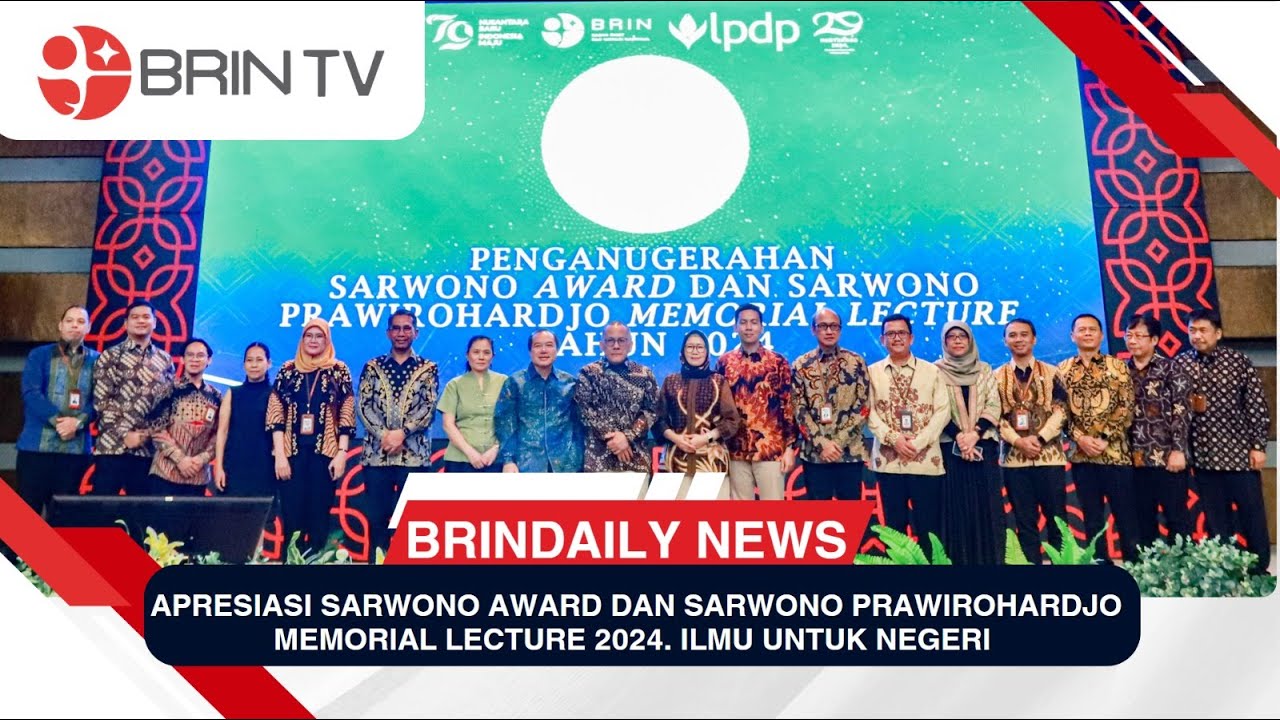 Apresiasi Sarwono Award & Sarwono Prawirohardjo Memorial Lecture 2024 | BRINDAILY NEWS (26/08 ...
