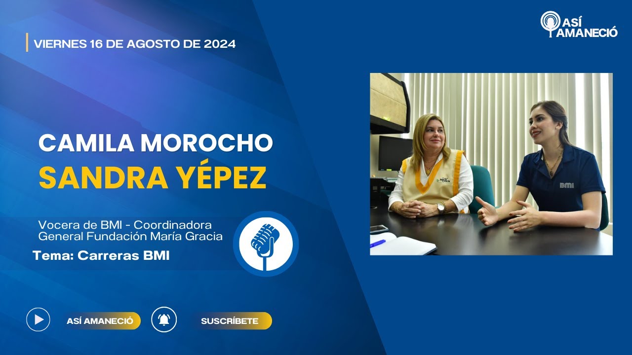 Camila Morocho - Sandra Yépez / Vocera de BMI - Coordinadora General ...