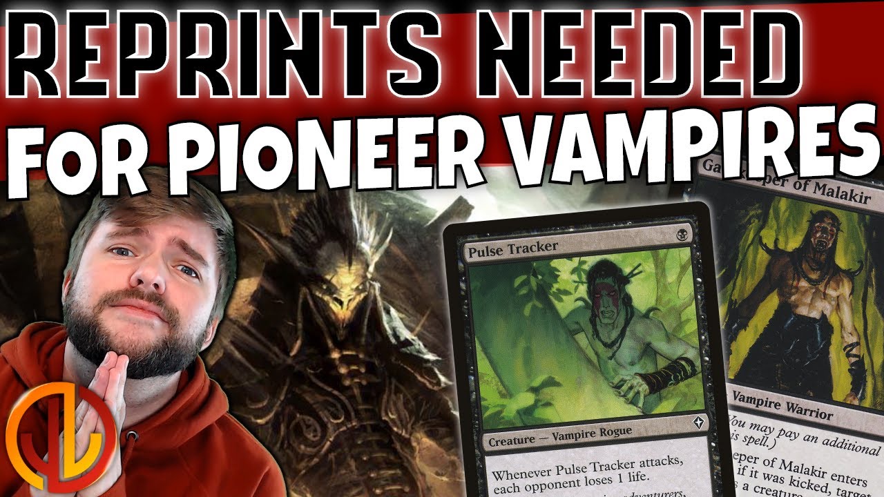 Key Reprints for Pioneer Vampires That Could Show up in Zendikar Rising ...