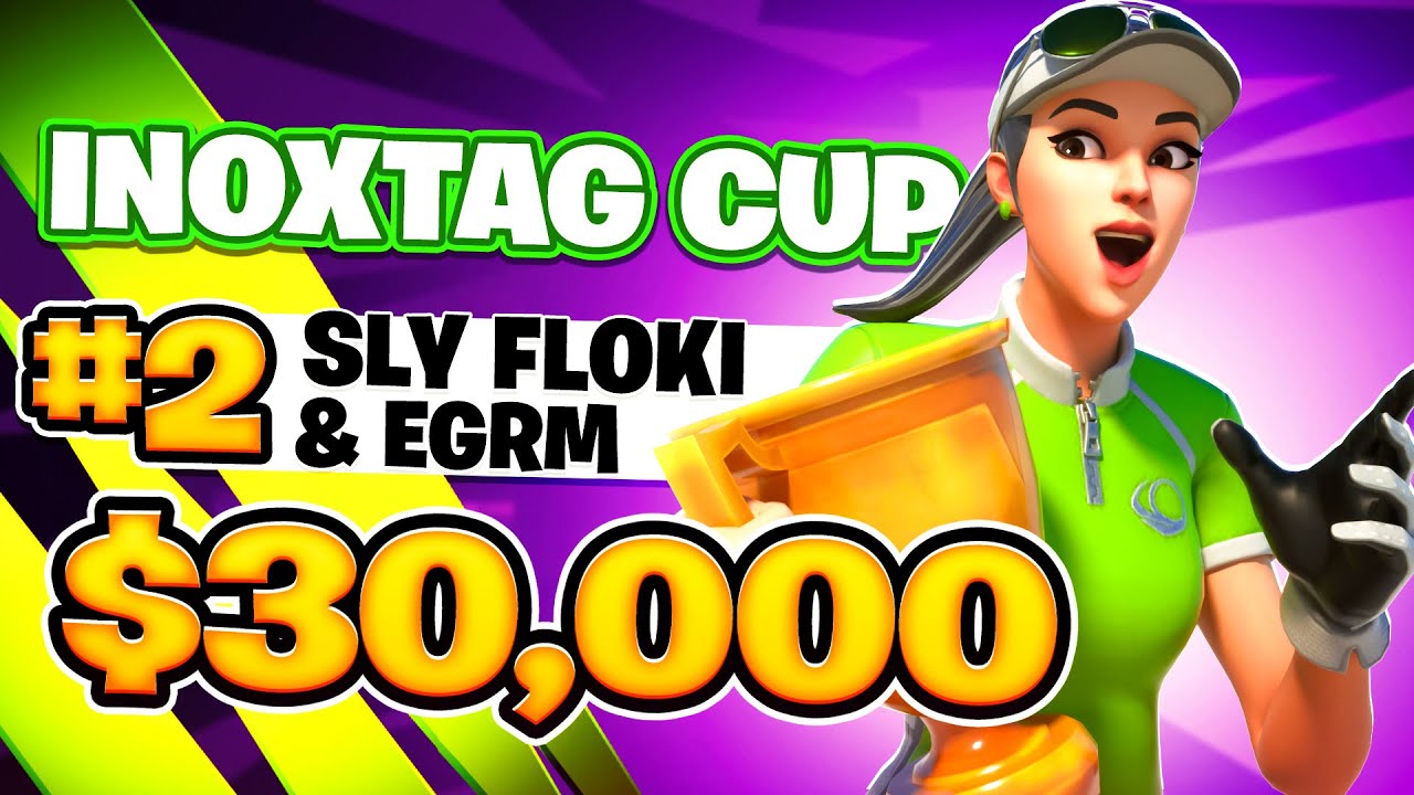 FLOKI | 🏆 ON FINI 2EME DE LA FINALE DE LA INOXTAG CUP W/EGRM (30K$) 🏆 ...