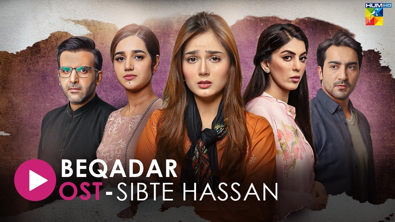 Beqadar - [ Lyrical OST ] - Singer: Sibte Hassan - HUM Music - YouTube