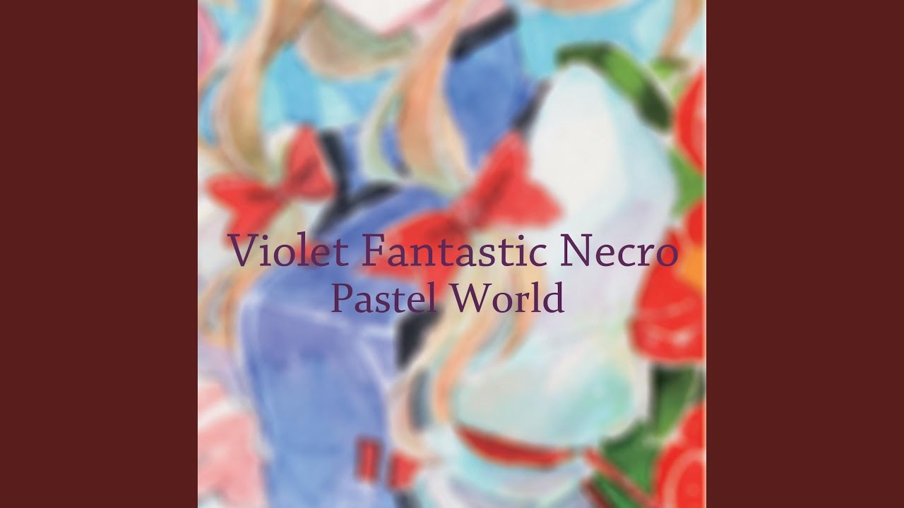 Violet Fantastic Necro (Instrumental ver.) - YouTube