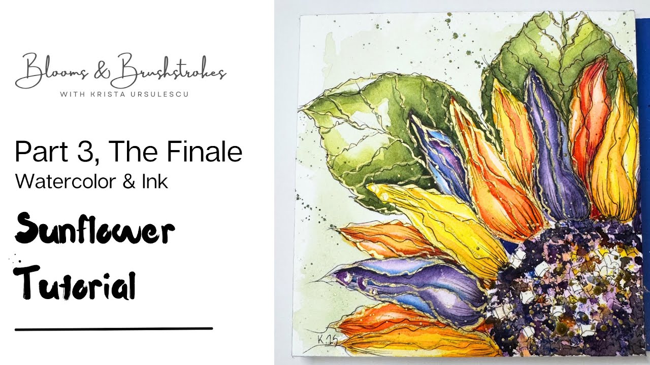 Perfecting Watercolor & Ink: Final Sunflower Tutorial (Part 3) - YouTube
