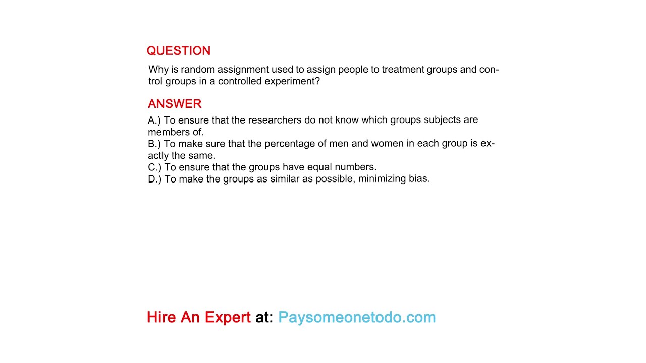 Why Is Random Assignment Used To Assign People To Treatment Groups And why-is-random-assignment-used-to-assign-people-to-treatment-groups-and