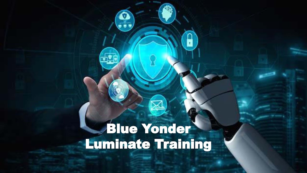 BLUE YONDER LUMINATE Training – BLUE YONDER LUMINATE Online Training ...