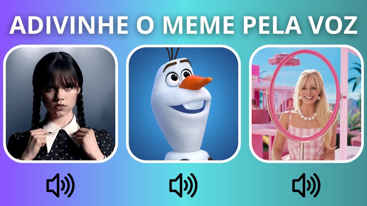 ADIVINHE O MEME PELA VOZ | Wandinha, Barbie, Olaf - YouTube