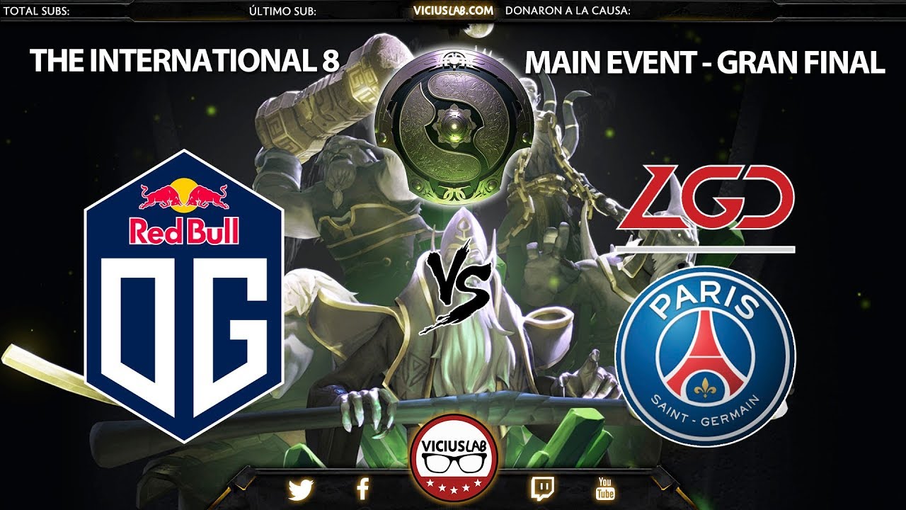 OG vs PSG.LGD - 5 - Gran Final - The International 2018 – Viciuslab ...