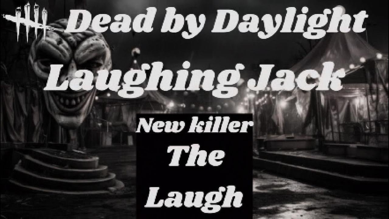 Dead by Daylight - Laughing Jack: Lobby and Chase music (Fan made ...