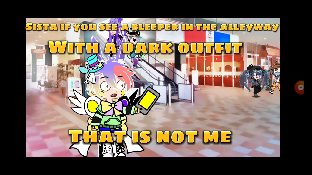 Sista is this you in the alley? || Gacha Trend || Meme - YouTube