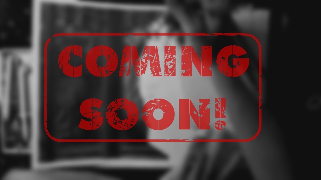 Channel Trailer -coming Soon- - YouTube