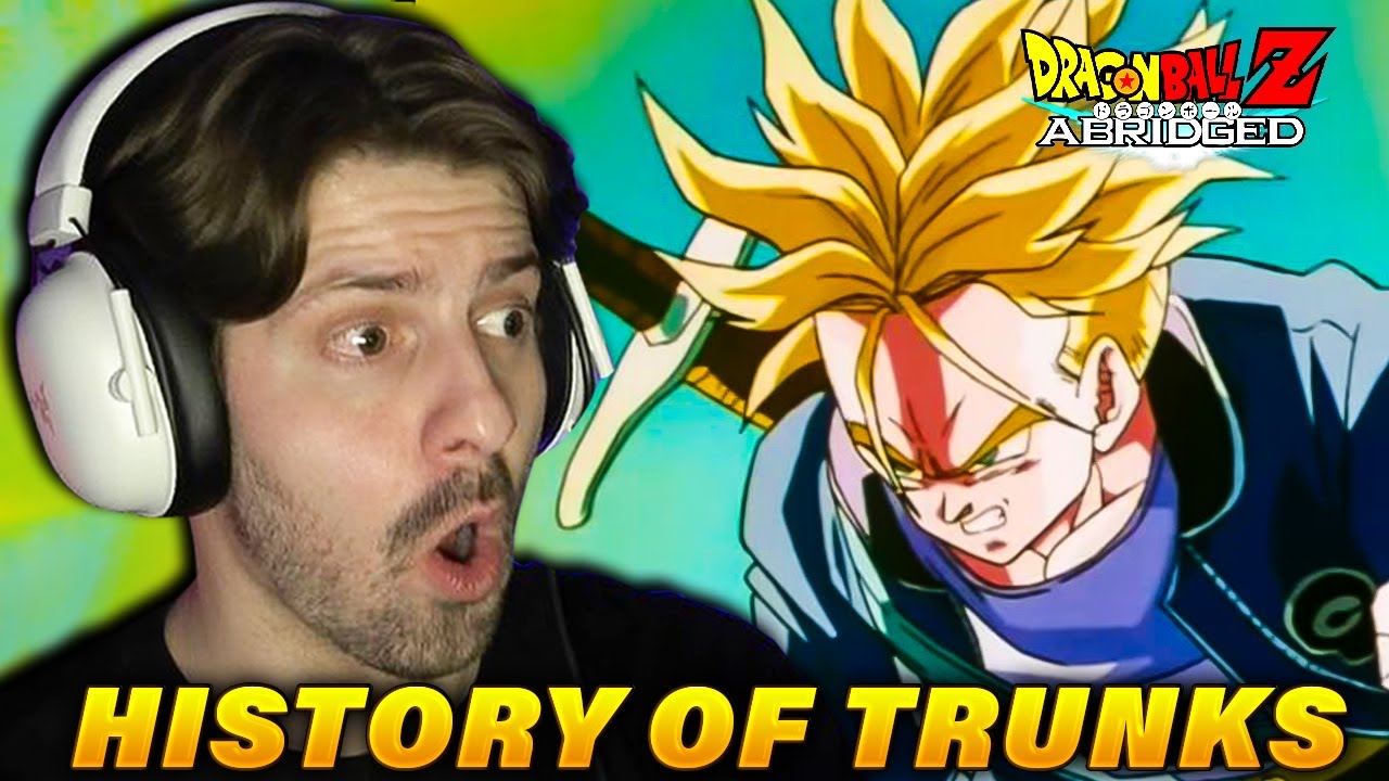 The History of Trunks! Dragon Ball Z Abridged Reaction - YouTube
