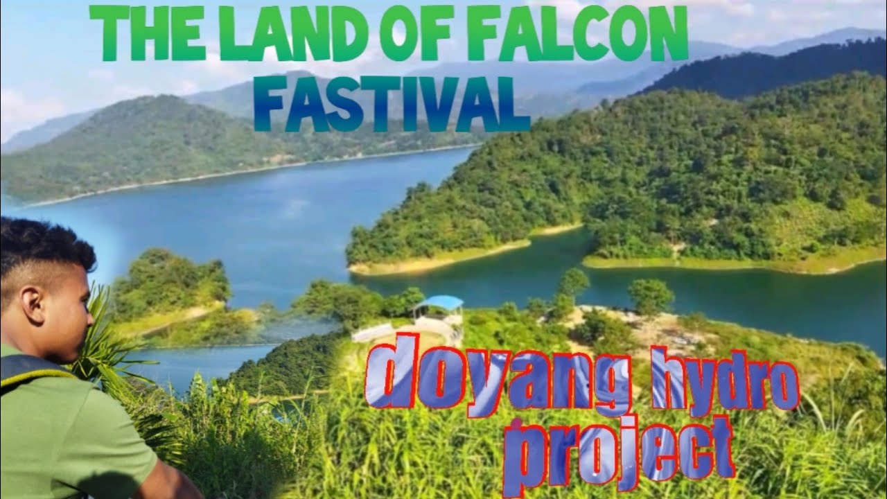 doyang hydro project ! Nagaland! adyant m vlogs - YouTube