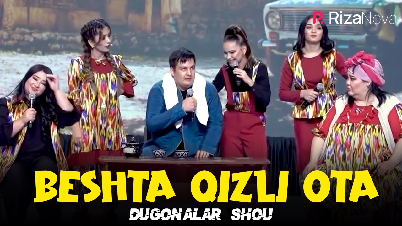 Dugonalar Shou - Beshta qizli ota - YouTube