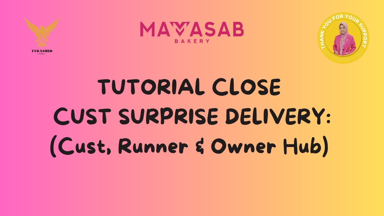 CARA MUDAH CLOSE DENGAN CUST SURPRISE DELIVERY (Cust - Owner Hub/Runner ...
