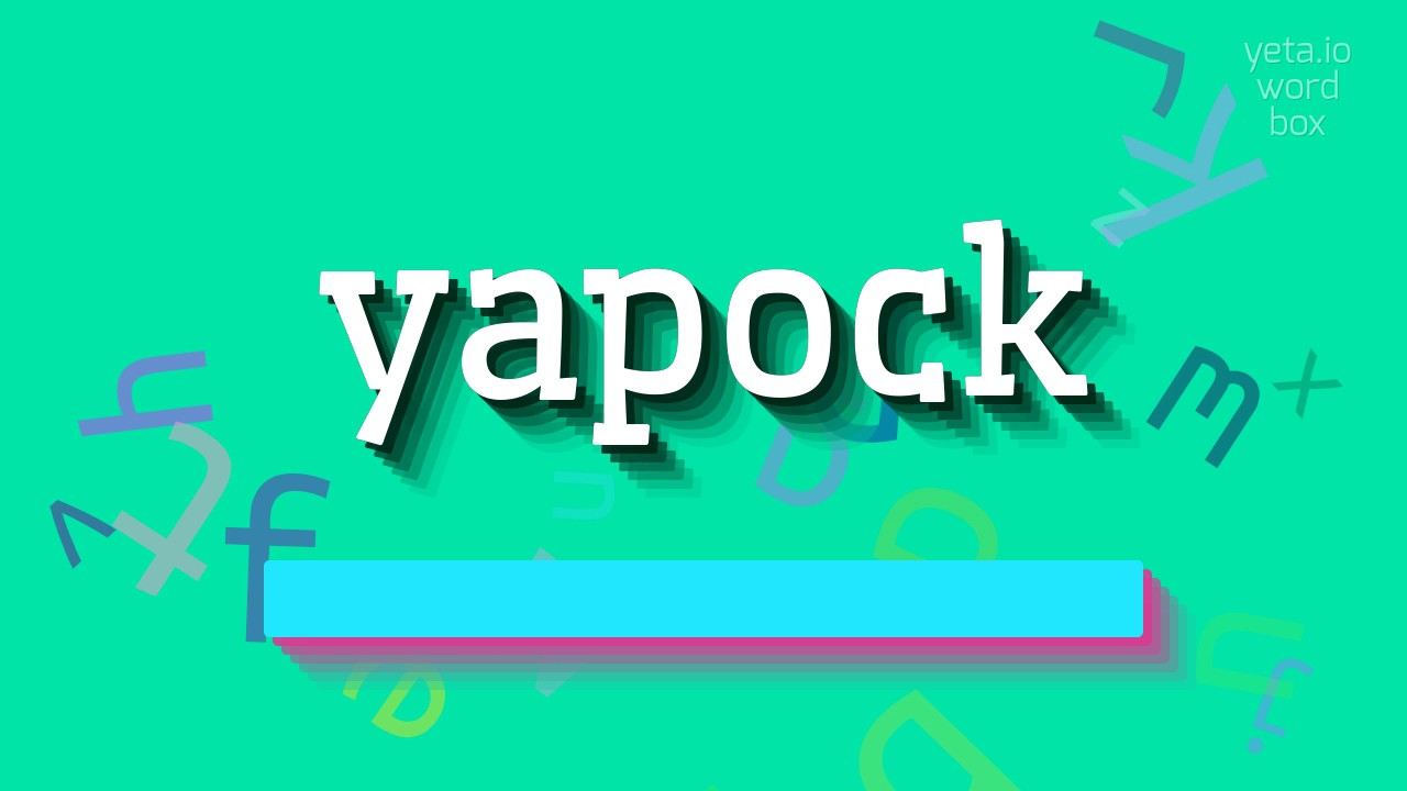 How to say "yapock"! (High Quality Voices) - YouTube