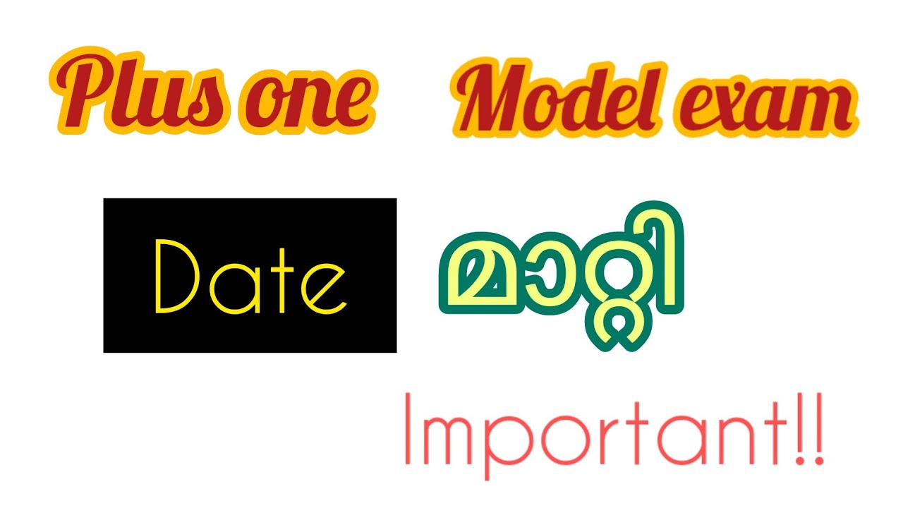 plus one model exam 2023 date changed | plus one model exam latest news ...