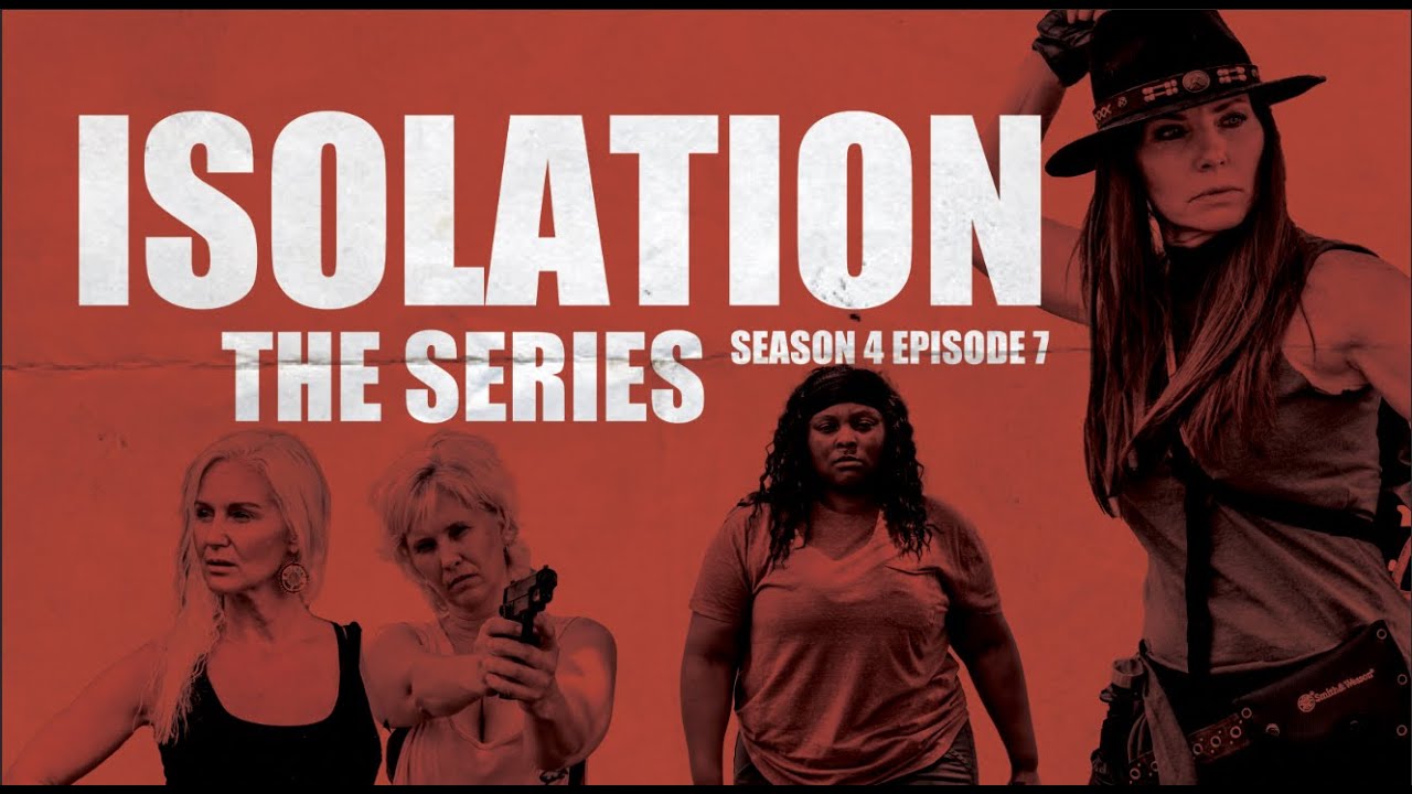 Isolation Season 4 Episode 7 - YouTube