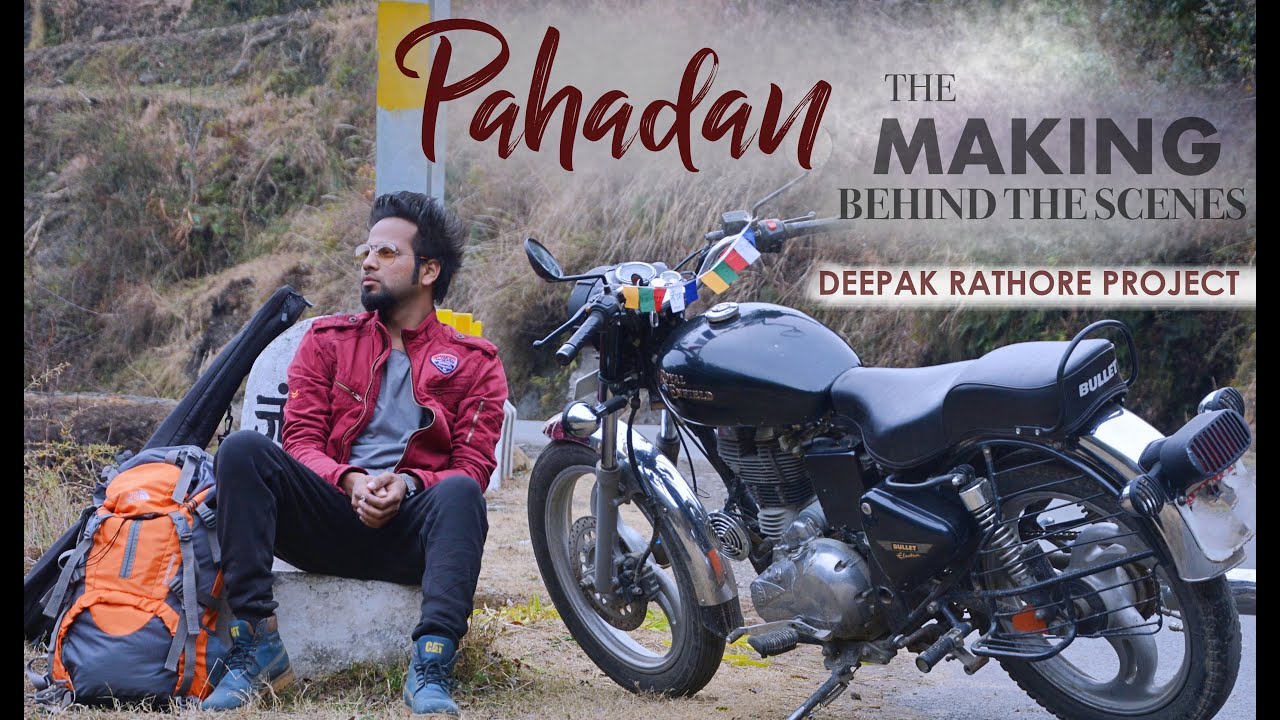 Pahadan Song | The Making | BTS | Deepak Rathore Project - YouTube