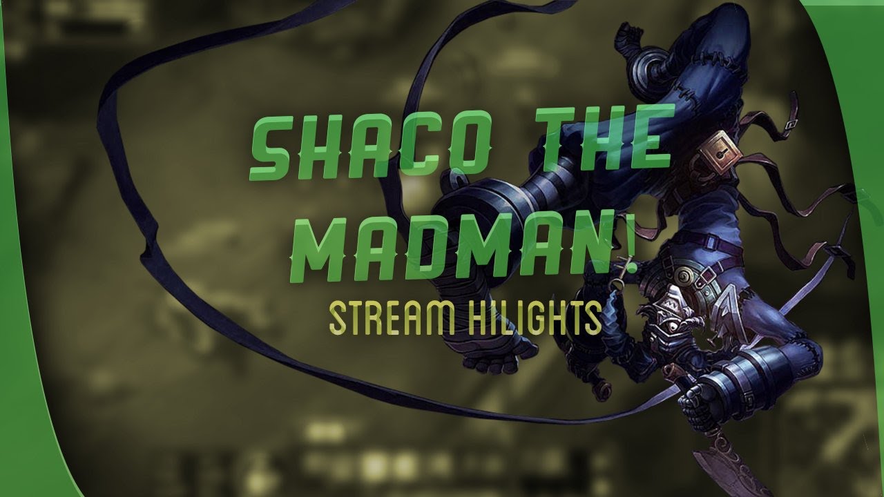 Shaco the Madman Stream Highlights (Loud) #4 - YouTube