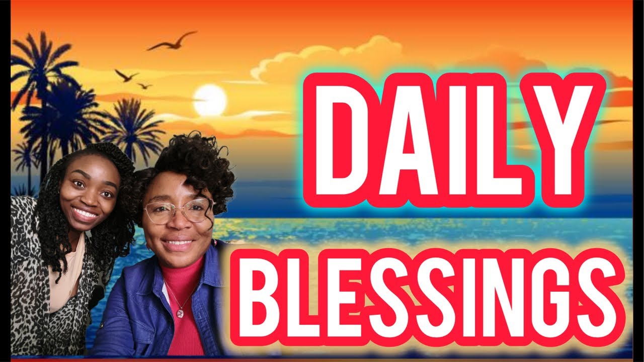 Daily Blessings/Feb 26/ #motivation - YouTube