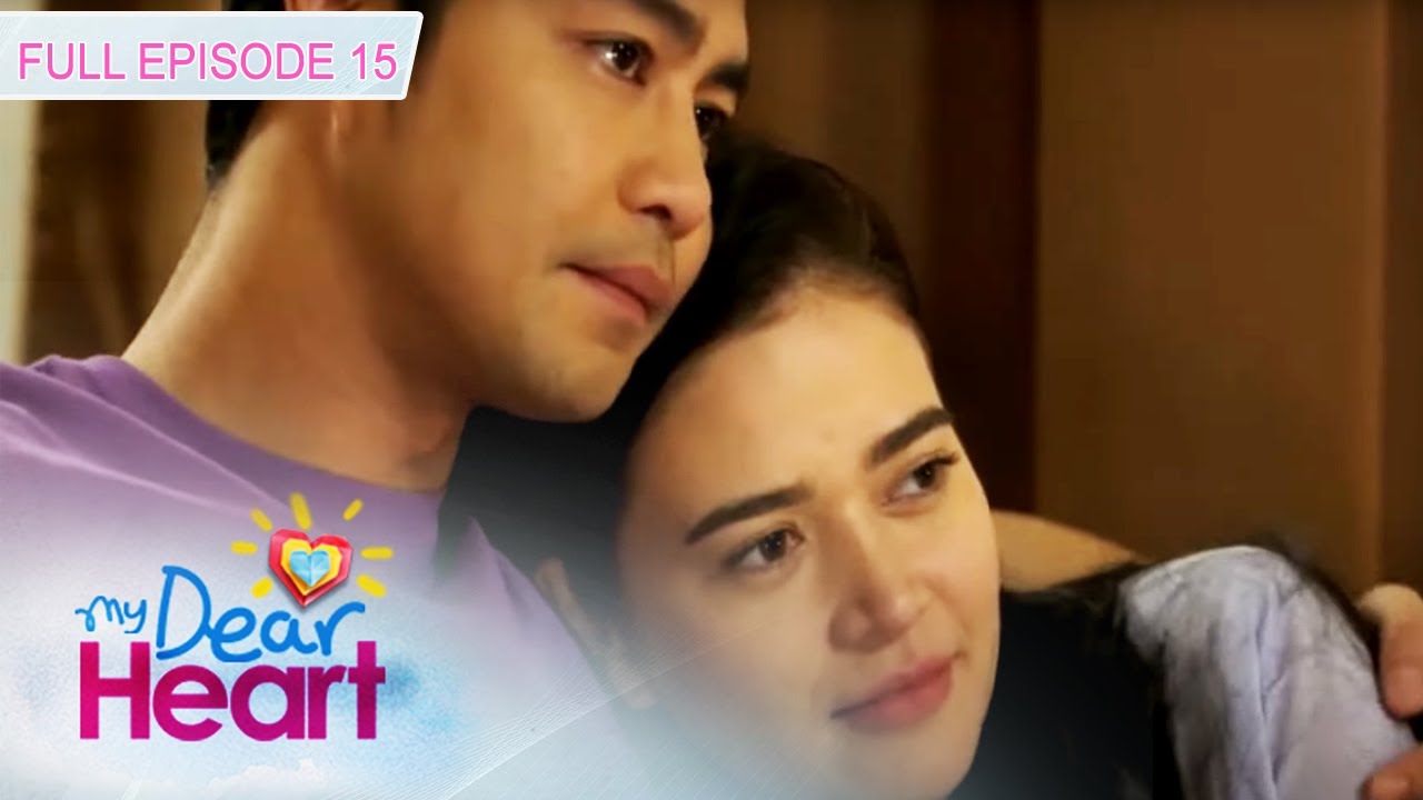 Full Episode 15 | My Dear Heart (with English Subs) - YouTube