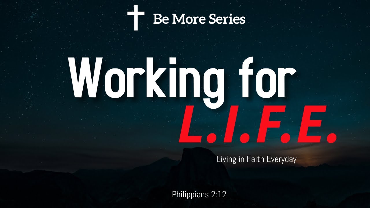 Working For LIFE - YouTube