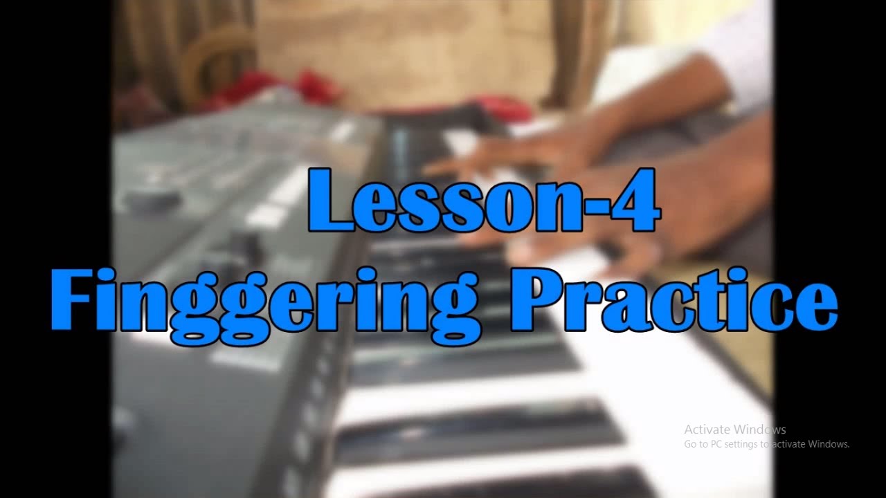 Fingering Practice -Lesson 4 -Tamil Keyboard CLass - YouTube