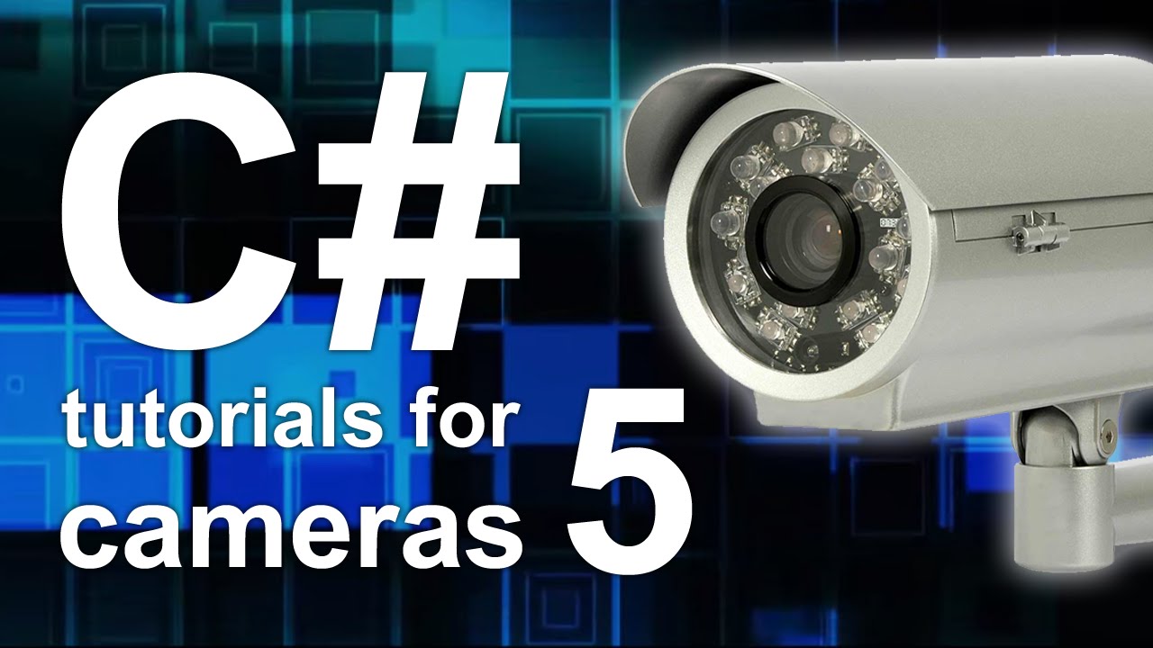 C# camera tutorial #5 - Pan - Tilt - Zoom (PTZ) - YouTube