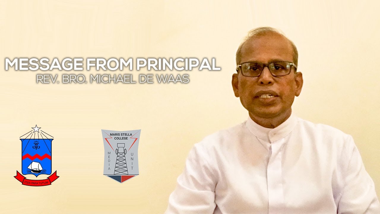 Message From Principal Rev. Bro. Michael De Waas | Maris Stella College ...