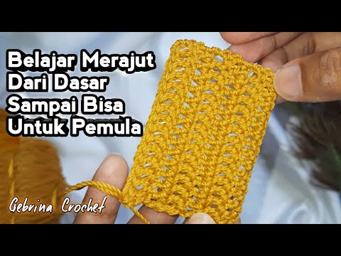 Belajar Merajut Untuk Pemula Dari Dasar Sampai Bisa 😉 Crochet For ...