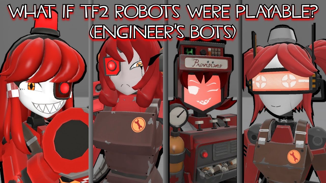 What if TF2 Robots were playable? (Engineer's Bots) - YouTube