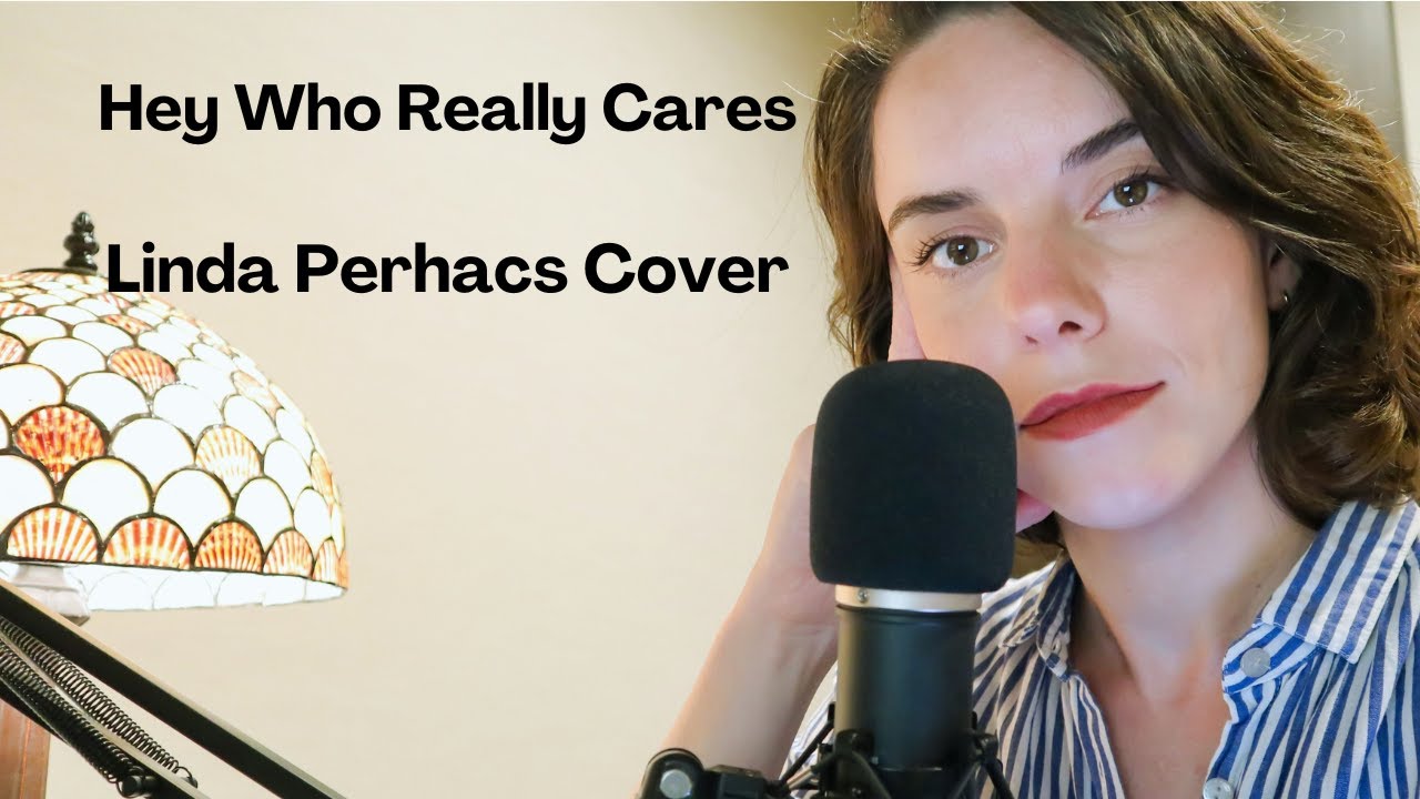 Hey Who Really Cares - Linda Perhacs Cover - YouTube